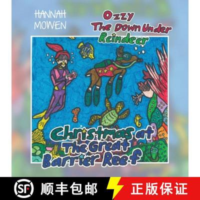 【3-4周达】Ozzy the Down Under Reindeer: Christmas at the Great Barrier Reef [9781922542045]