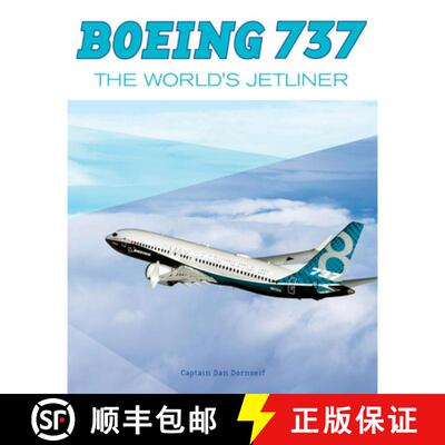 【3-4周达】精装 Boeing 737: The World's Jetliner: The Worldas Jetliner [9780764353253]