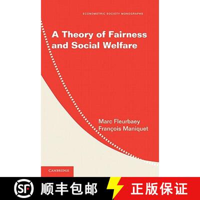 【3-4周达】Theory of Fairness and Social Welfare: - A Theory of Fairness and Social Welfare [9780521887427]