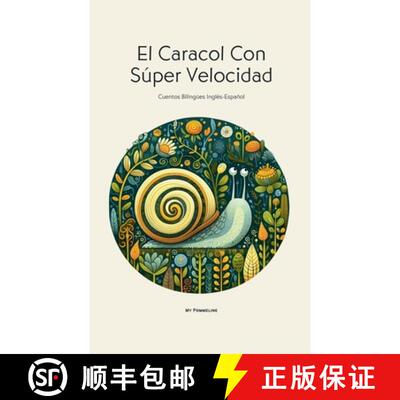 【3-4周达】El Caracol Con Súper Velocidad: Cuentos Bilingües Inglés-Español [9798227312044]