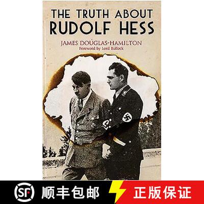 【3-4周达】精装 The Truth about Rudolf Hess [9781473876163]