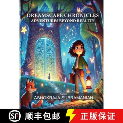 【3-4周达】Dreamscape Chronicles A Story of Courage, Wisdom, and Finding Your Strength, Moral Stories... [9789334235982]