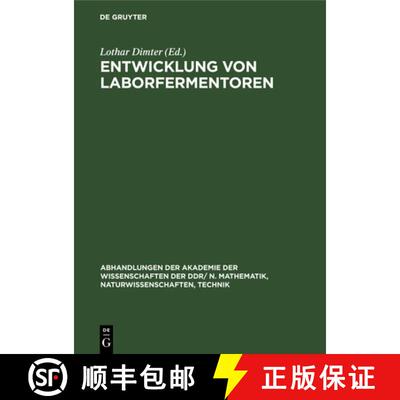 【3-4周达】Entwicklung Von Laborfermentoren: VI. Reinhardsbrunner Symposium Veranstaltet Von Der Sekt... [9783112611135]