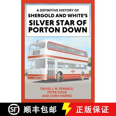 【3-4周达】A Definitive History of Shergold and Whites Silver Star of Porton Down [9781857946017]