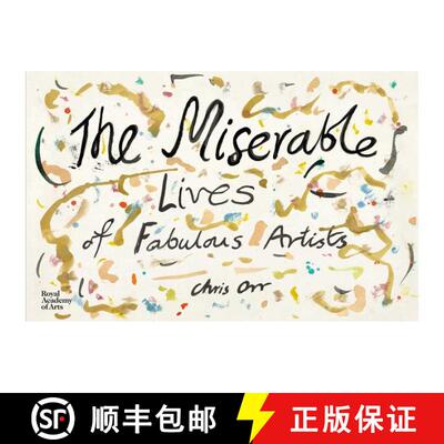 【3-4周达】Chris Orr: The Miserable Lives of Fabulous Artists [9781910350898]