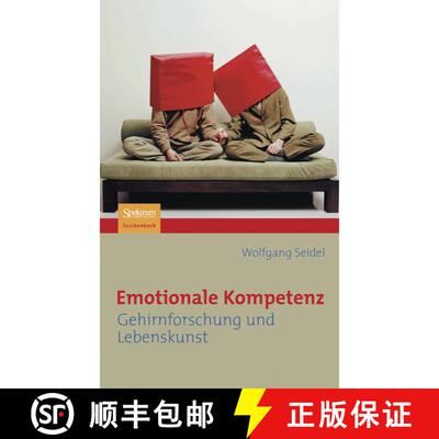 【3-4周达】Emotionale Kompetenz: Gehirnforschung und Lebenskunst (1 Aufl. 2004. Nachdruck 2008) [9783827420855]