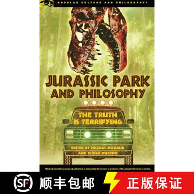 【3-4周达】Jurassic Park and Philosophy : The Truth Is Terrifying [9780812698473]