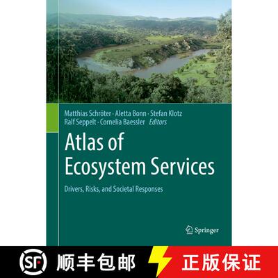 【3-4周达】精装 Atlas of Ecosystem Services: Drivers, Risks, and Societal Responses [9783319962283]