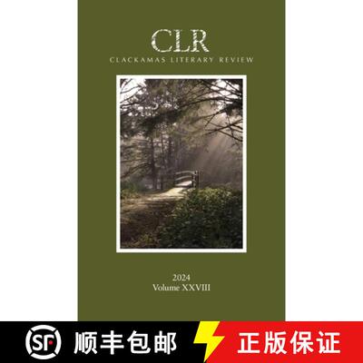 【3-4周达】Clackamas Literary Review XXVIII [9781732033368]
