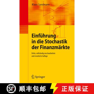 【3-4周达】Einführung in die Stochastik der Finanzmärkte (3., vollst. überarb. u. erw. Aufl. 2010) [9783642033001]