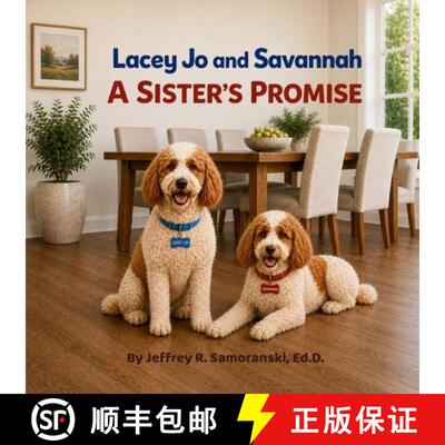 【3-4周达】Lacey Jo and Savannah: A Sister's Promise [9798994539323]