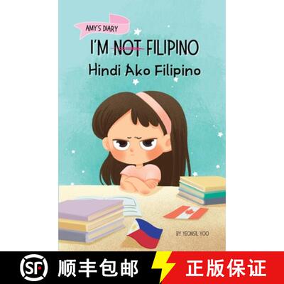 【3-4周达】I'm Not Filipino (Hindi Ako Filipino): A Story About Identity, Language Learning, and Buil... [9781997856061]