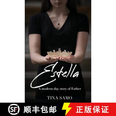 【3-4周达】Estella: A Modern-Day Story of Esther [9781643731124]