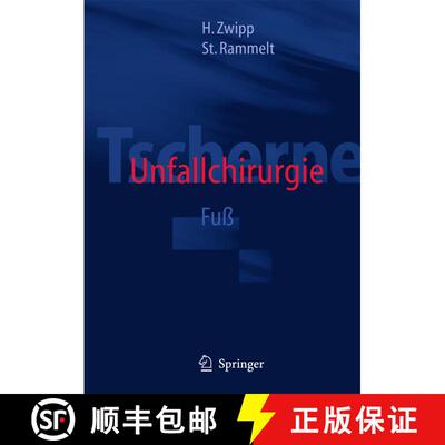 【3-4周达】Tscherne Unfallchirurgie: Fuss [9783540632900]