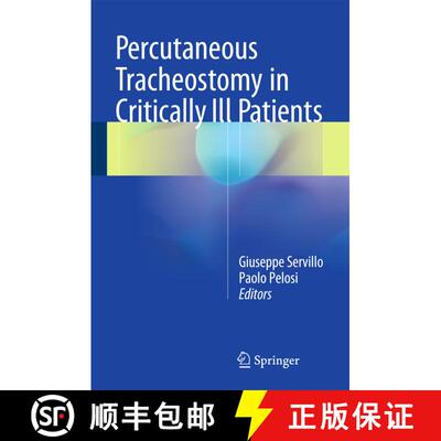 【3-4周达】精装 Percutaneous Tracheostomy in Critically Ill Patients [9783319222998]