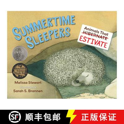 【3-4周达】Summertime Sleepers: Animals That Estivate [9781623544898]