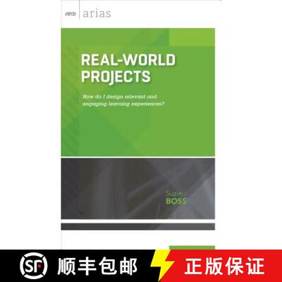【3-4周达】Real-World Projects: How Do I Design Relevant and Engaging Learning Experiences? (ASCD Arias) [9781416620297]