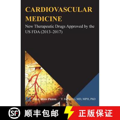 【3-4周达】精装 Cardiovascular Medicine: New Therapeutic Drugs Approved by the US FDA (2013-2017) [9781680560046]