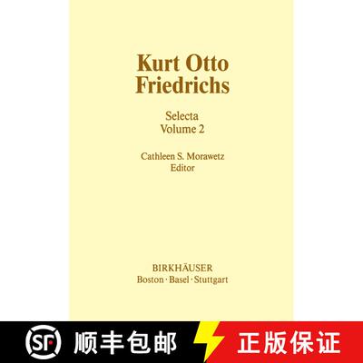 【3-4周达】Kurt Otto Friedrichs : Selecta Volume 2 (Softcover reprint of the original 1st ed. 1986) (... [9781461253846]
