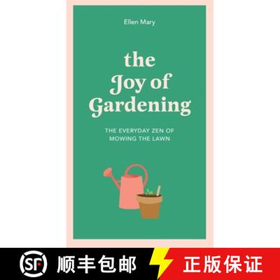 【3-4周达】精装 The Joy of Gardening : The Everyday Zen of Mowing the Lawn [9781529412864]