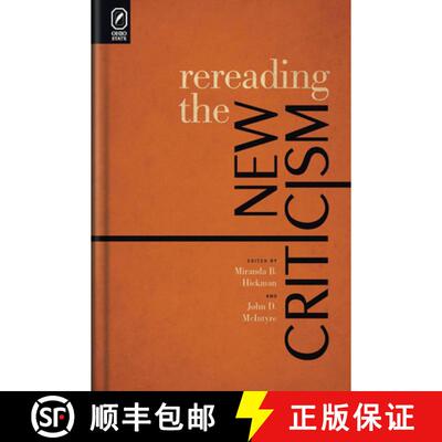 【3-4周达】Rereading the New Criticism [9780814252369]