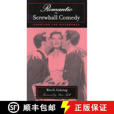 【3-4周达】精装 Romantic vs. Screwball Comedy : Charting the Difference [9780810844247]