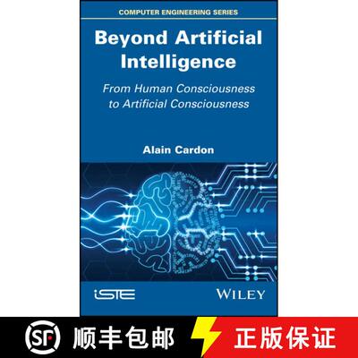 【3-4周达】精装 Beyond Artificial Intelligence - From Human Consciousness To Artificial Consciousness... [9781786303592]