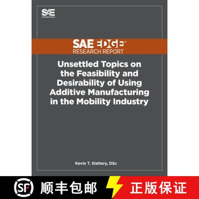 【3-4周达】Unsettled Topics on the Feasibility and Desirability of Using Additive Manufacturing in th... [9781468601718]
