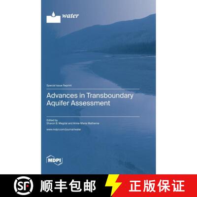 【3-4周达】Advances in Transboundary Aquifer Assessment [9783036584515]