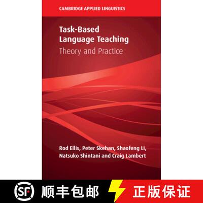 【3-4周达】精装 Task-Based Language Teaching: Theory and Practice - Task-Based Language Teaching: The... [9781108494083]