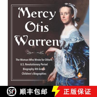 【3-4周达】精装 Mercy Otis Warren | The Woman Who Wrote for Others | U.S. Revolutionary Period | Biog... [9781541979376]
