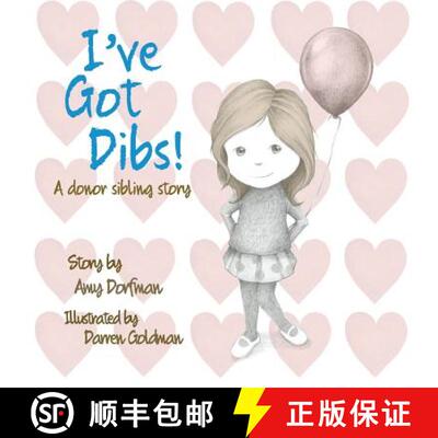 【3-4周达】I've Got Dibs!: A Donor Sibling Story [9780692981160]