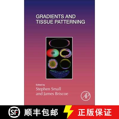 【3-4周达】精装 Gradients and Tissue Patterning: Volume 137 [9780128127902]