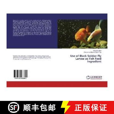 预订 Use of Black Soldier Fly Larvae as Fish Feed Ingredient [9783330078208]