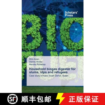 预订 Household biogas digester for slums, idps and refugees [9786138951421]