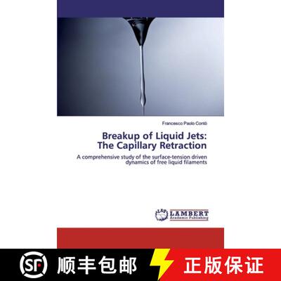 预订 Breakup of Liquid Jets: The Capillary Retraction [9786202081375]