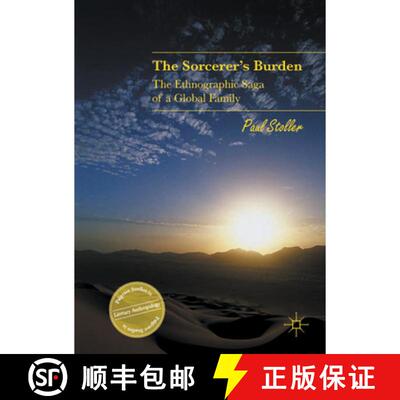 【3-4周达】精装 The Sorcerer's Burden : The Ethnographic Saga of a Global Family [9783319318042]