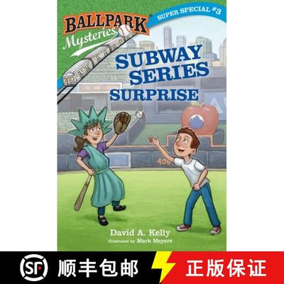 【3-4周达】Ballpark Mysteries Super Special #3: Subway Series Surprise [9780525578925]