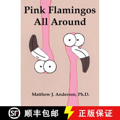 【3-4周达】精装 Pink Flamingos All Around [9781620065471]