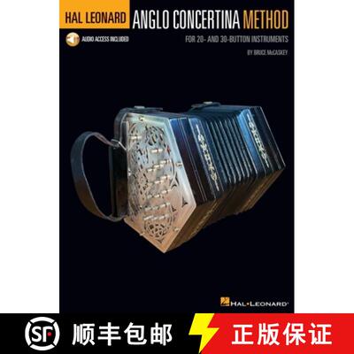 【3-4周达】Hal Leonard Anglo Concertina Method - For 20- And 30-Button Instruments by Bruce McCaskey ... [9781540040237]