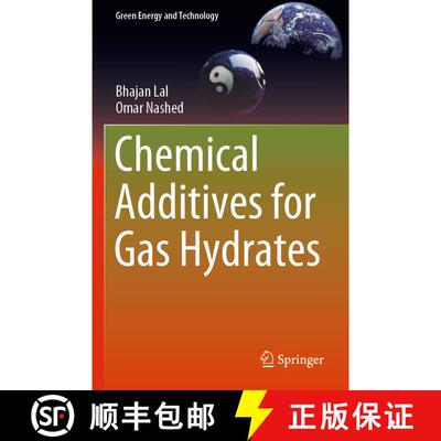 【3-4周达】Chemical Additives for Gas Hydrates [9783030307523]