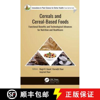 【3-4周达】Cereals and Cereal-Based Foods: Functional Benefits and Technological Advances for Nutriti... [9781774637883]