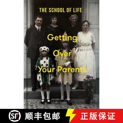 【3-4周达】Getting Over Your Parents : Untangling your childhood [9781915087522]