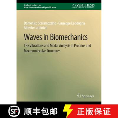【3-4周达】Waves in Biomechanics : THz Vibrations and Modal Analysis in Proteins and Macromolecular S... [9783031014864]