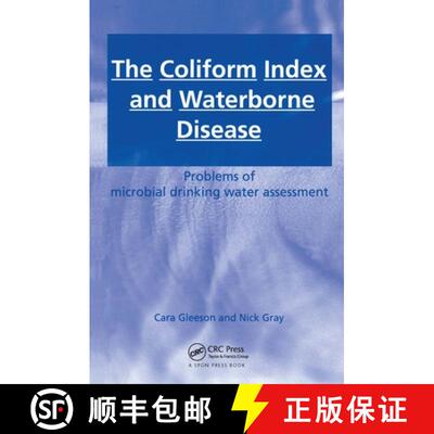 【3-4周达】The Coliform Index and Waterborne Disease: Problems of microbial drinking water assessment [9780419218708]