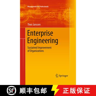 【3-4周达】Enterprise Engineering : Sustained Improvement of Organizations (Softcover reprint of the ... [9783319374208]