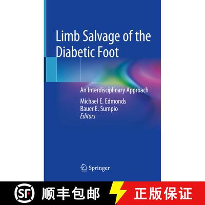 【3-4周达】精装 Limb Salvage of the Diabetic Foot: An Interdisciplinary Approach [9783319179179]