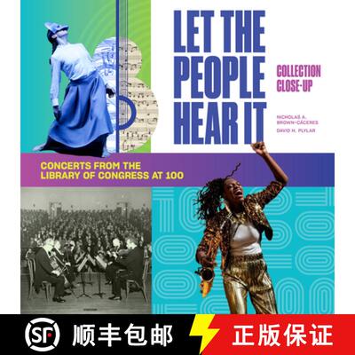 【3-4周达】Let the People Hear It – One Hundred Years of Concerts at the Library of Congress [9780844495941]
