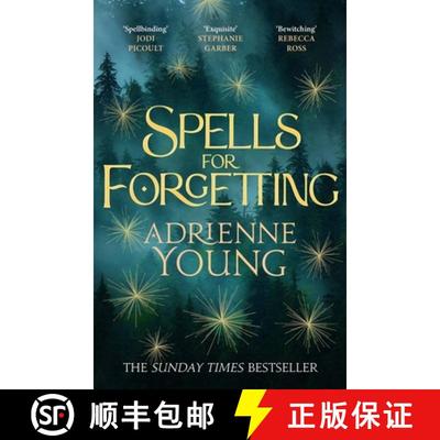 【3-4周达】Spells for Forgetting : the spellbinding magical mystery, full of first love, folklore and... [9781529425345]