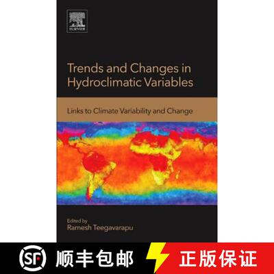 【3-4周达】Trends and Changes in Hydroclimatic Variables: Links to Climate Variability and Change [9780128109854]